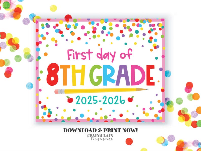 First Day of 8th Grade Sign, Printable Back to School Photo Prop ...