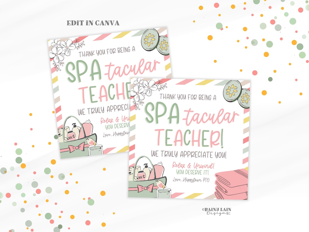 Thanks for Being Spa-tacular Teacher Gift Tags, Editable Spa Day Tag ...
