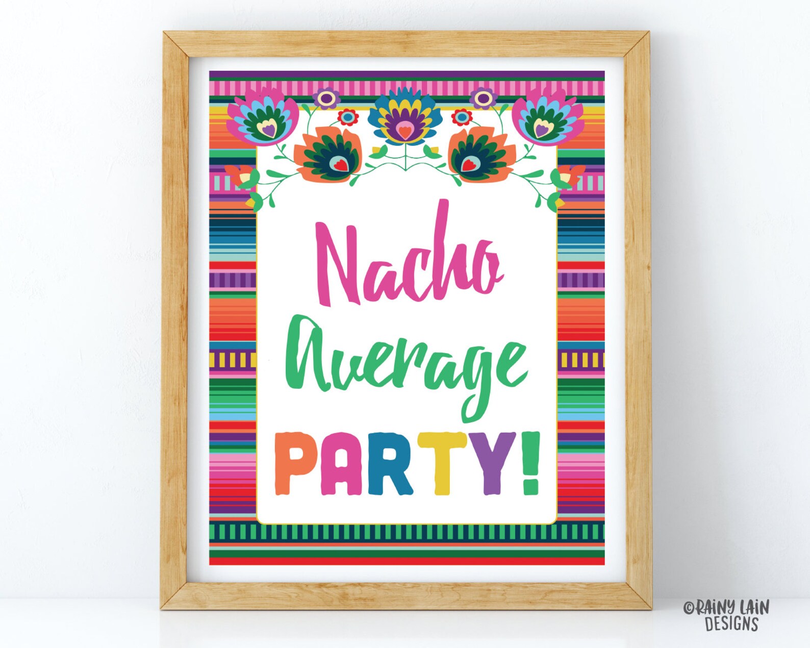 Nacho Average Party Sign Printable Fiesta Sign Mexican Theme - Etsy