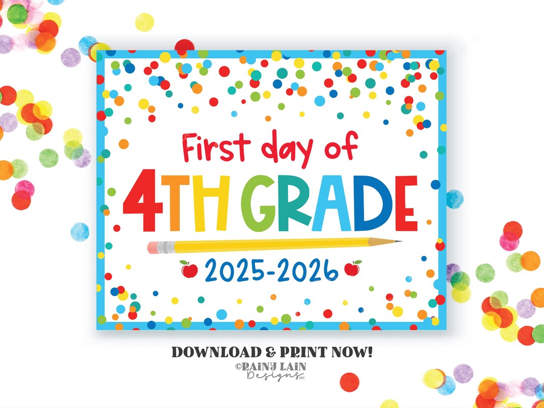 First Day of 4th Grade Sign Back to School Printable 1st Day of Fourth ...