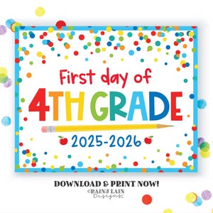 First Day of 4th Grade Sign Back to School Printable 1st Day of Fourth ...