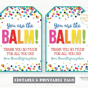 You Are the Balm Gift Tag Chapstick Lip Balm Employee Appreciation ...
