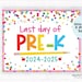 Last Day of School Sign Last Day of Pre-k Prek Kindergarten End of ...