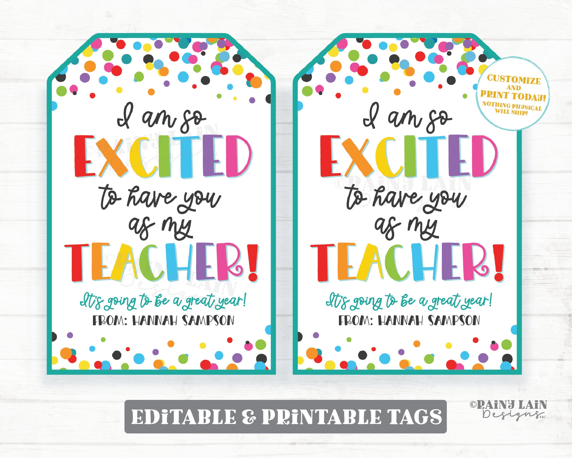 Editable Teacher Gift Tag, Excited to Have You as My Teacher, First Day ...