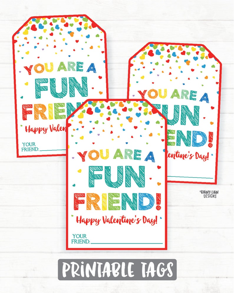You Are a Fun Friend Valentine, Fun Valentine, Candy Dip Valentine ...
