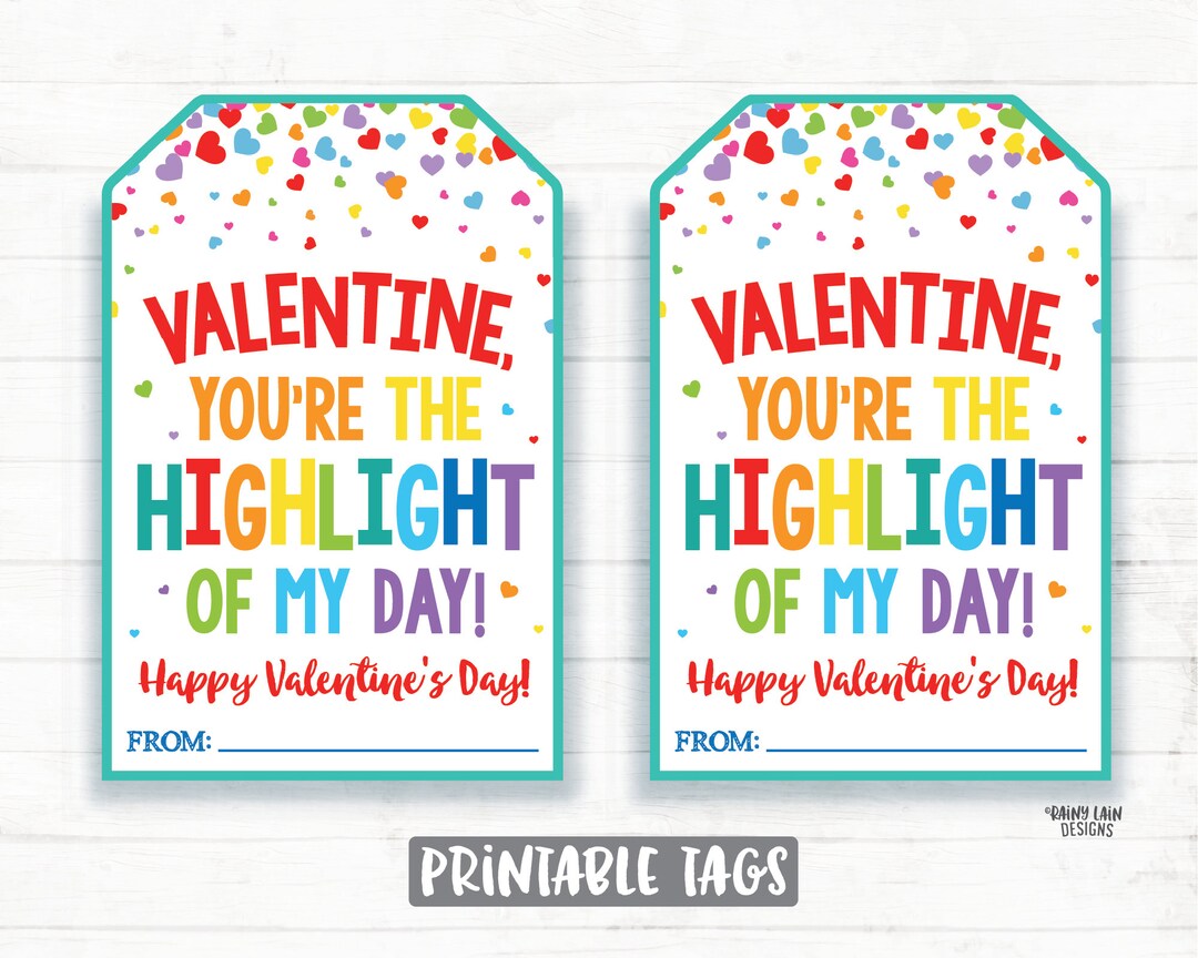 Highlighter Valentine Tags, You're the Highlight of My Day Valentine ...