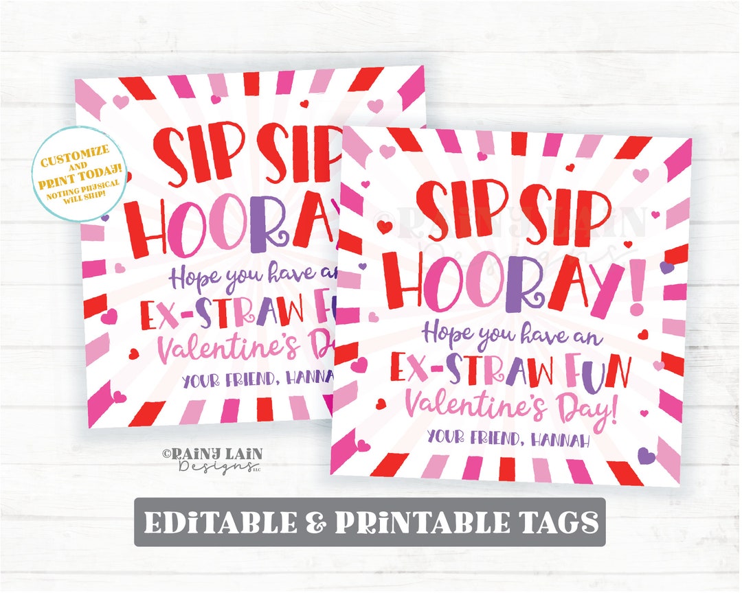 Straw Valentine, Sip Sip Hooray Ex-straw Fun Valentine's Day Tag, Crazy ...