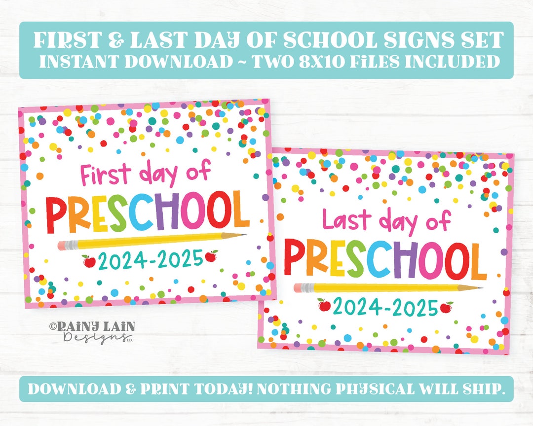 First and Last Day of Preschool Sign Set 1st Day of Preschool Printable ...