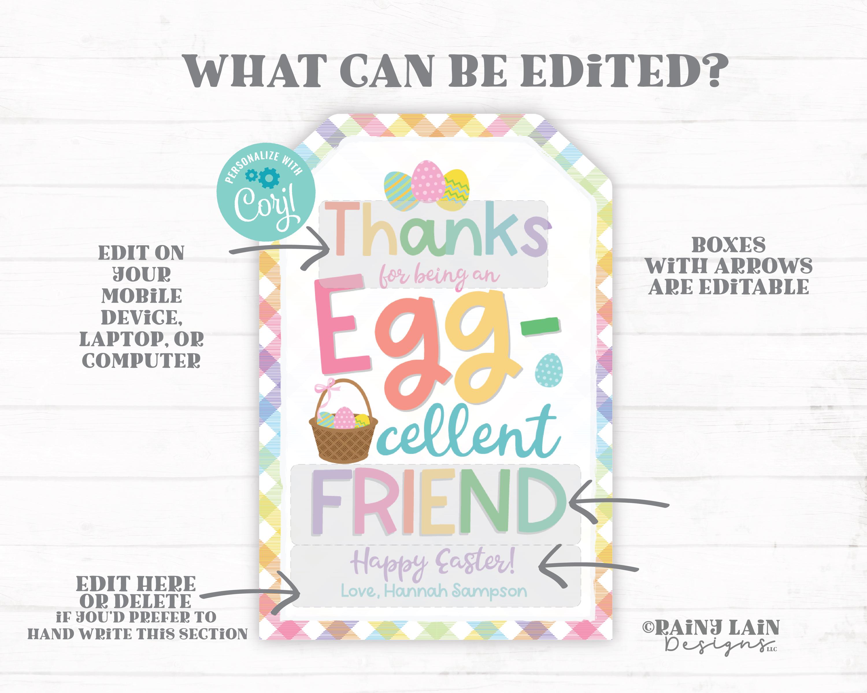 Editable Easter Tags, Spring Classroom Gift Tag, Egg-cellent Friend ...