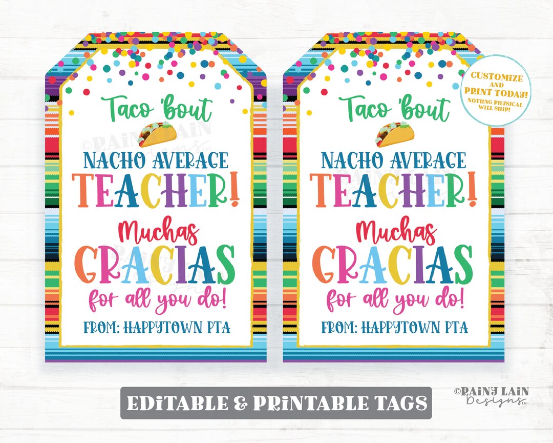 Taco Bout Nacho Average Teacher Tag Muchas Gracias Teacher Appreciation ...