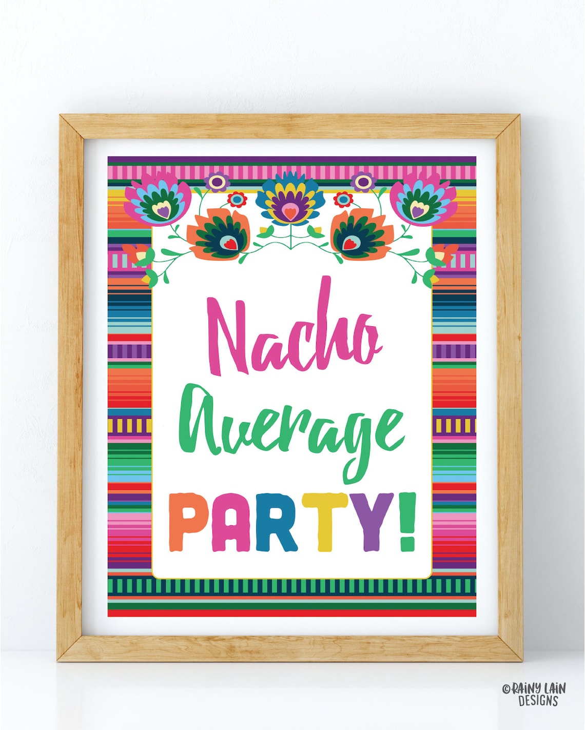 Nacho Average Party Sign Printable Fiesta Sign Mexican Theme - Etsy