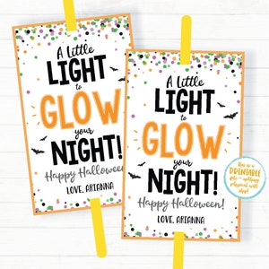 A Little Light to Glow Your Night Halloween Glow Stick Tag, Glow Stick ...