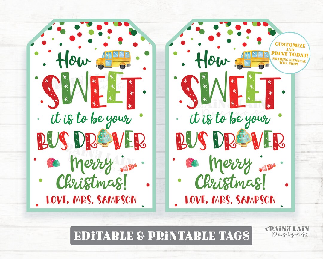 How Sweet It is to Be Your Bus Driver Tag to Student Christmas Gift Tag ...