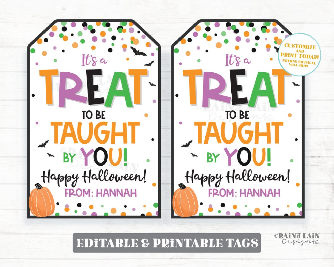 It's a Treat to Be Taught by You Tag Halloween Teacher Gift Tag Teacher ...
