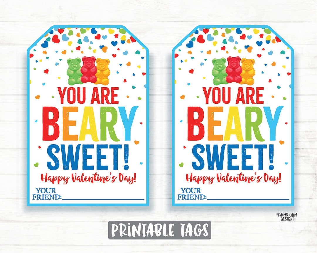 You Are Beary Sweet Valentine, Bear Valentine, Gummy Bears Valentine ...