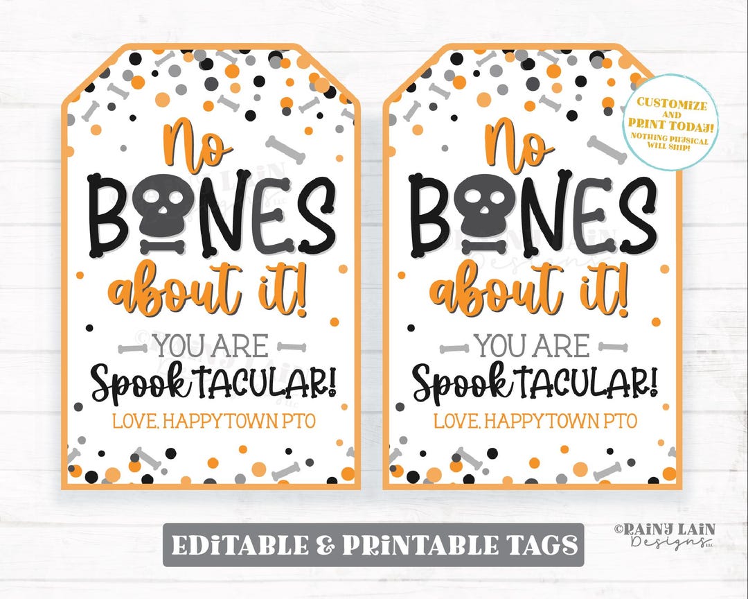 Editable Halloween Appreciation Tags, No Bones About It, Thank You Gift ...
