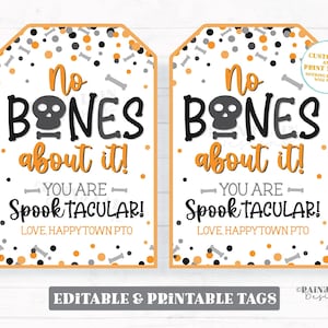 Editable Halloween Appreciation Tags, No Bones About It, Thank You Gift ...