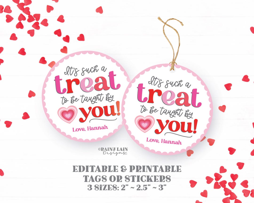 Teacher Valentine Treat Tags, Treat to Be Taught by You, Valentine's ...