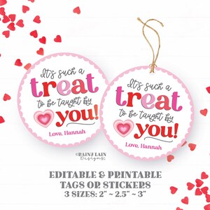 Teacher Valentine Treat Tags, Treat to Be Taught by You, Valentine's ...