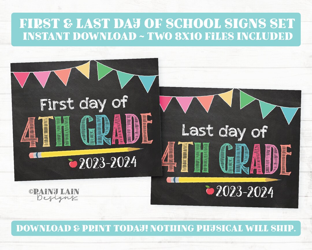 First and Last Day of 4th Grade Sign Set 1st Day and Last Day of Fourth ...