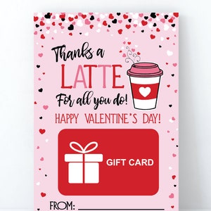 Coffee Valentine's Day Gift Card Holder, Thanks a Latte Printable ...
