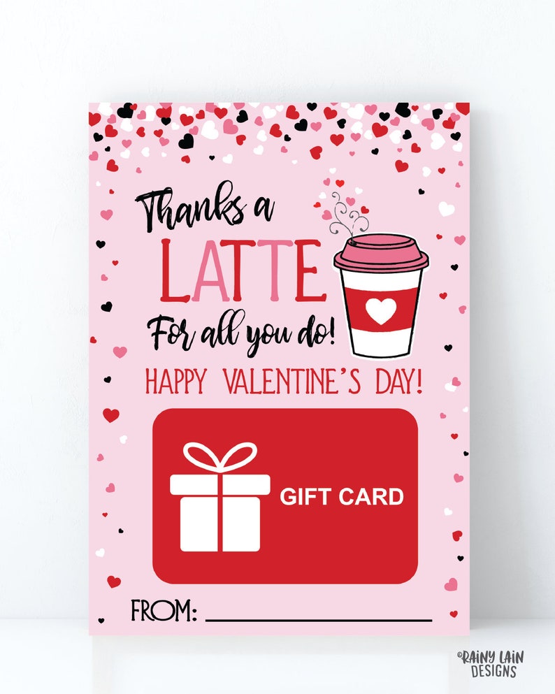 Coffee Valentine's Day Gift Card Holder, Thanks a Latte Printable ...