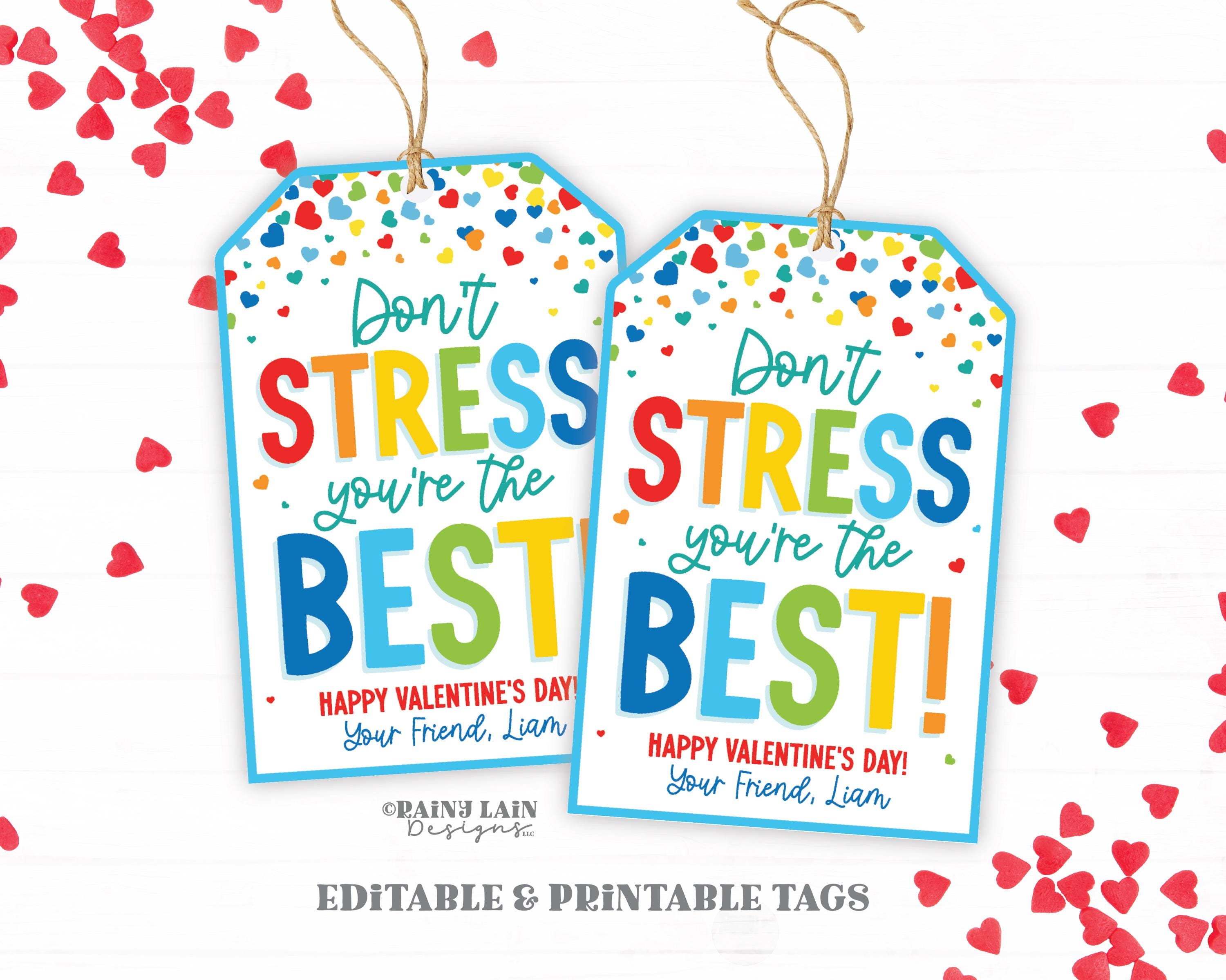 Stress Ball Valentine Tag, Don’t Stress You’re the Best, Editable ...