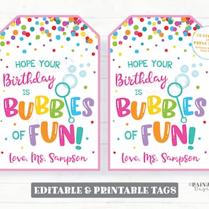 Hope Your Birthday is Bubbles of Fun Tag Classroom Bubbles Birthday ...