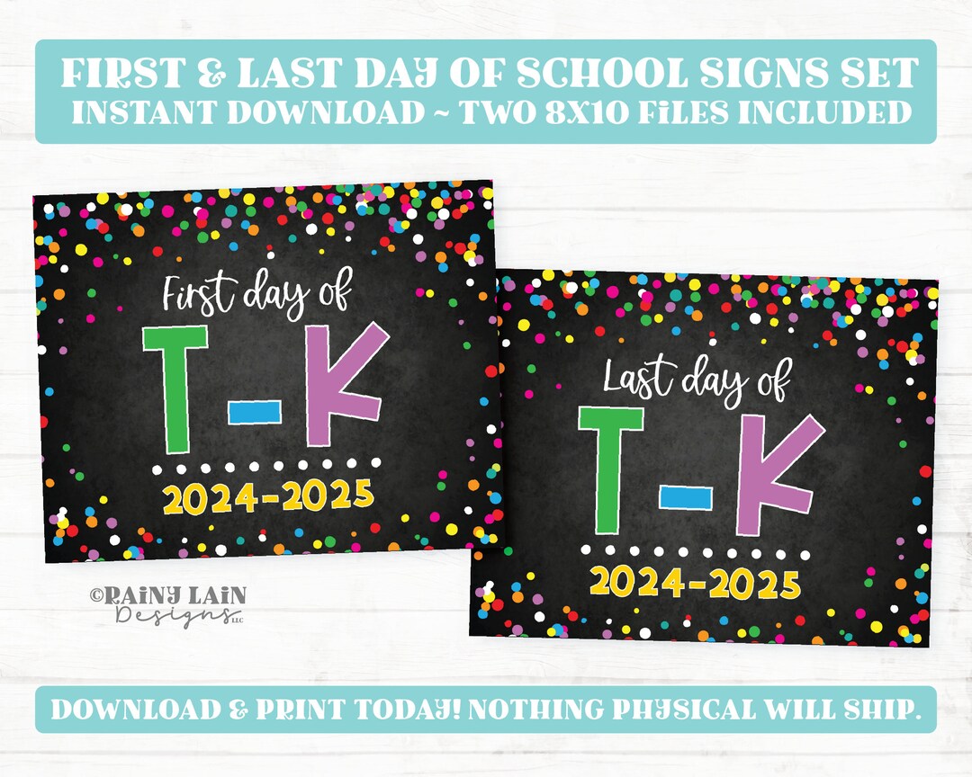 First Day and Last Day of TK School Sign Set 1st Day T-K Transitional ...