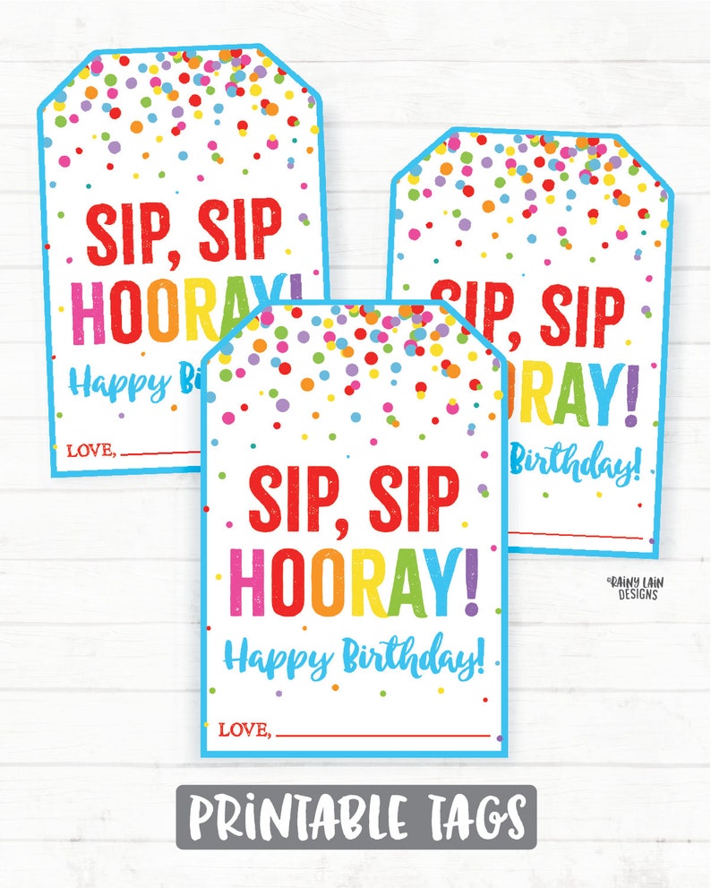 Sip Sip Hooray Happy Birthday Tags Happy Birthday Straw Tags - Etsy