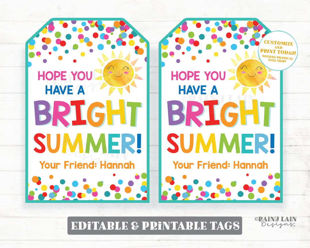 Hope You Have a Bright Summer Tags End of School Year Gift Tags ...