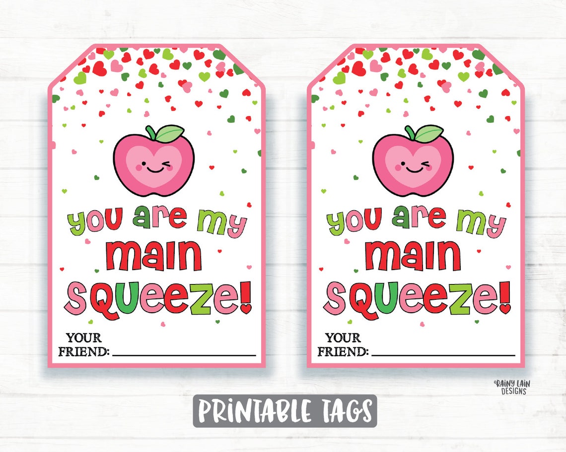 Main Squeeze Valentine Tags, Applesauce Valentine, Apple Sauce ...
