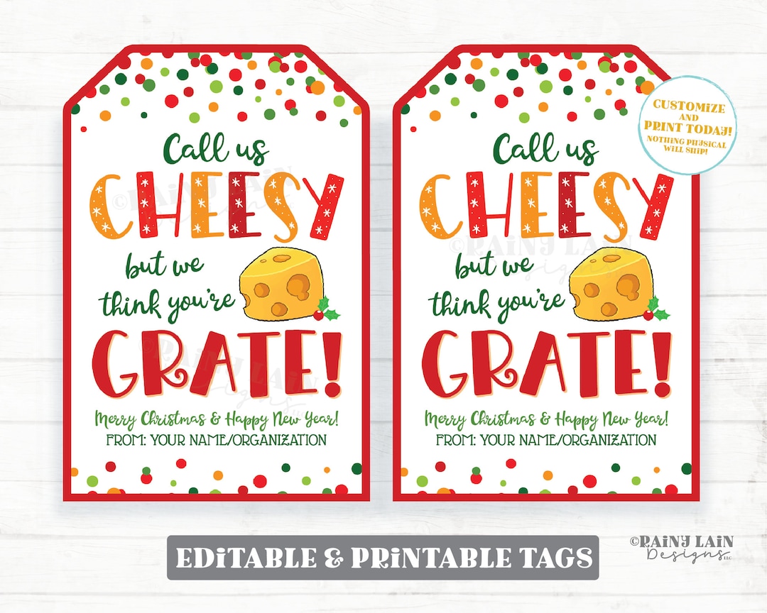 Call Us Cheesy We Think You're Grate Cheese Gift Tag Christmas Holiday ...