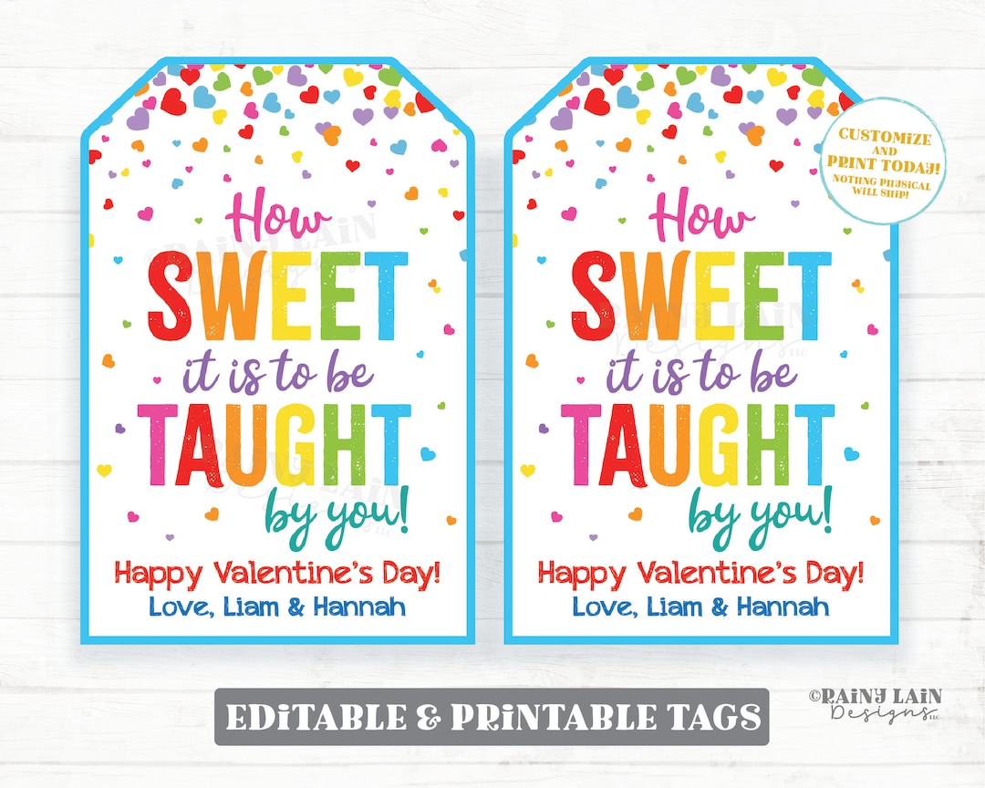 How Sweet It is to Be Taught by You Teacher Valentine's Day Tag, Sweets ...