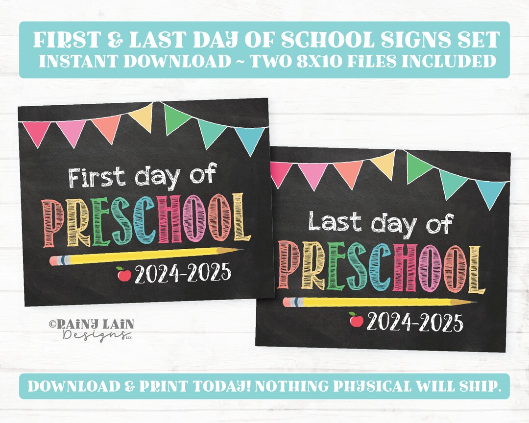 First and Last Day of Preschool Sign Set Preschool Back to School ...