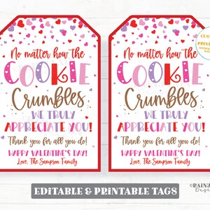 Valentines Day Cookie Gift Tag, No Matter How the Cookie Crumbles ...