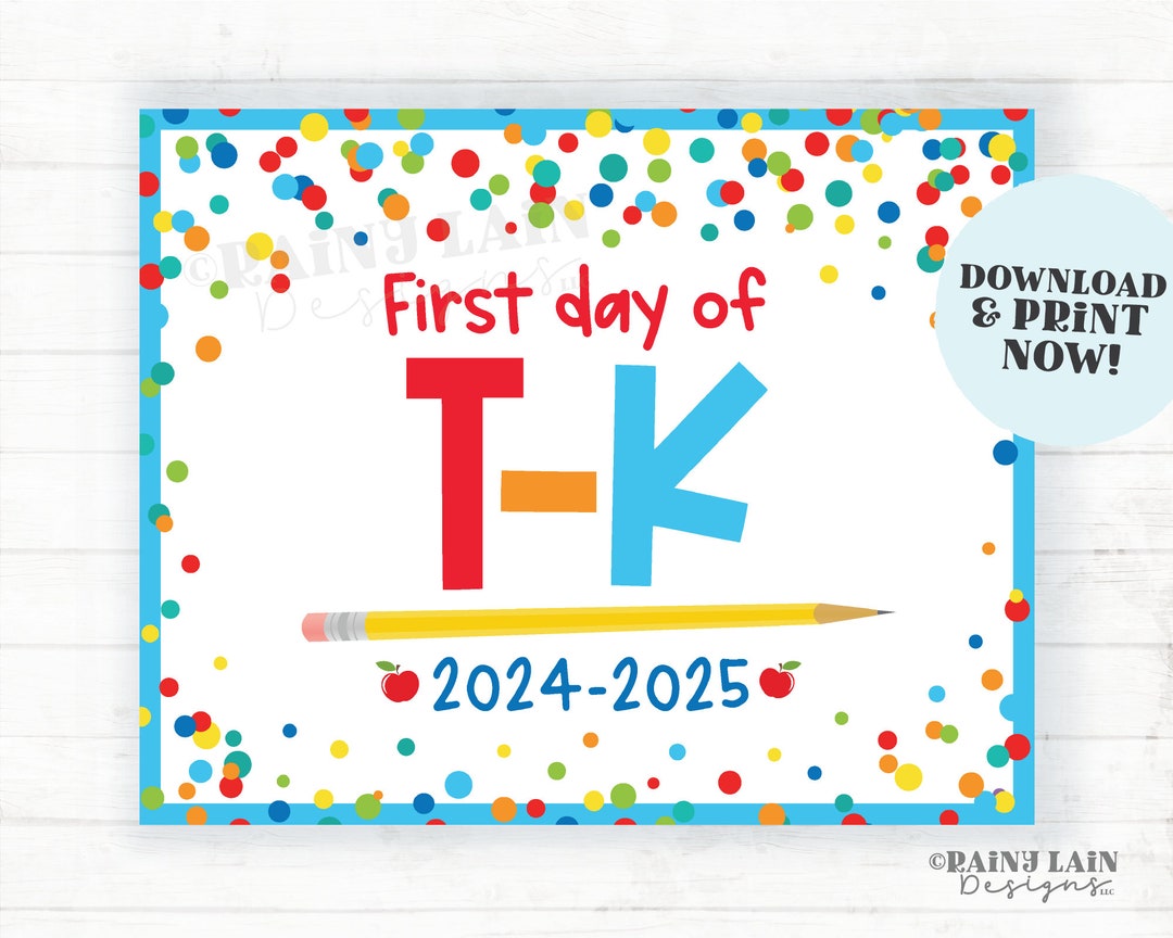 First Day of T-K Sign Back to School Printable 1st Day of Transitional ...