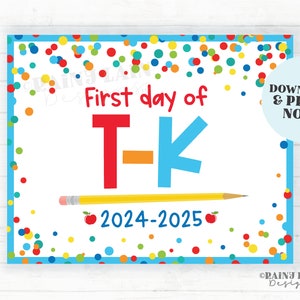 First Day of T-K Sign Back to School Printable 1st Day of Transitional ...