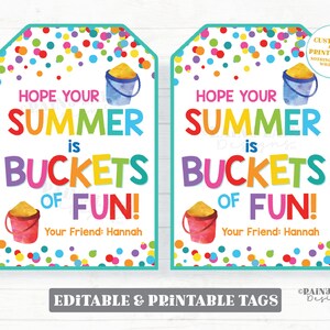 Summer is Buckets of Fun, End of School Year, Last Day Favor, From ...