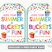 Summer is Buckets of Fun, End of School Year, Last Day Favor, From ...