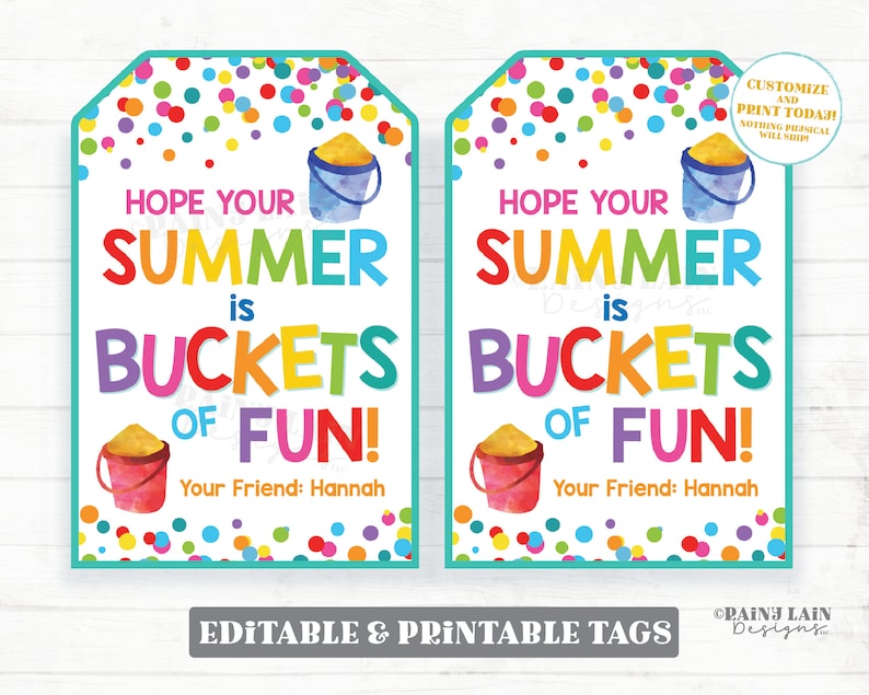 Summer is Buckets of Fun, End of School Year, Last Day Favor, From ...