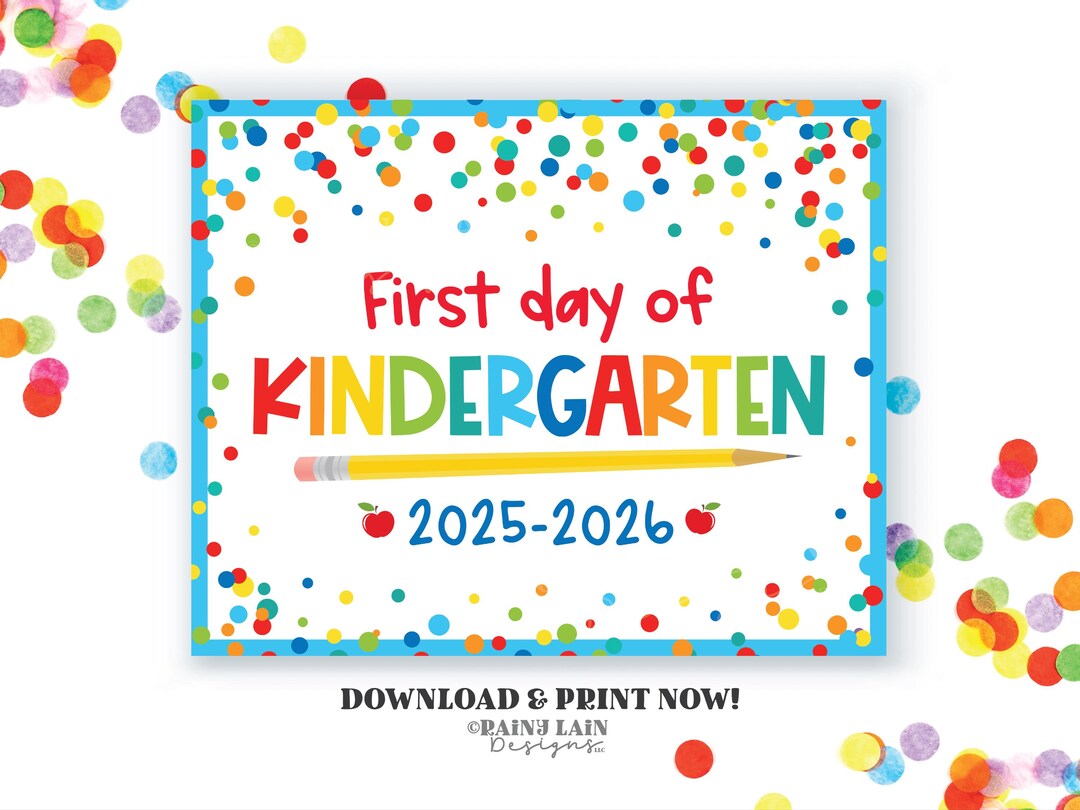 First Day of Kindergarten Sign Back to School Printable 1st Day of ...