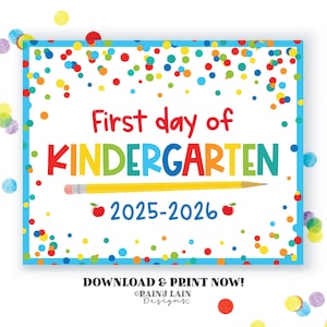 First Day of Kindergarten Sign Back to School Printable 1st Day of ...