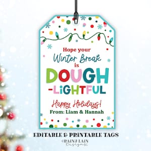 Dough-lightful Winter Break Tag Editable Christmas Gift Printable ...