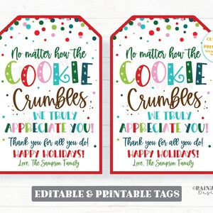 No Matter How the Cookie Crumbles Tag Christmas Appreciation Cookie ...