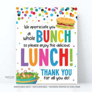 Teacher and Staff Lunch Sign, Thank You, We Appreciate You a Bunch ...
