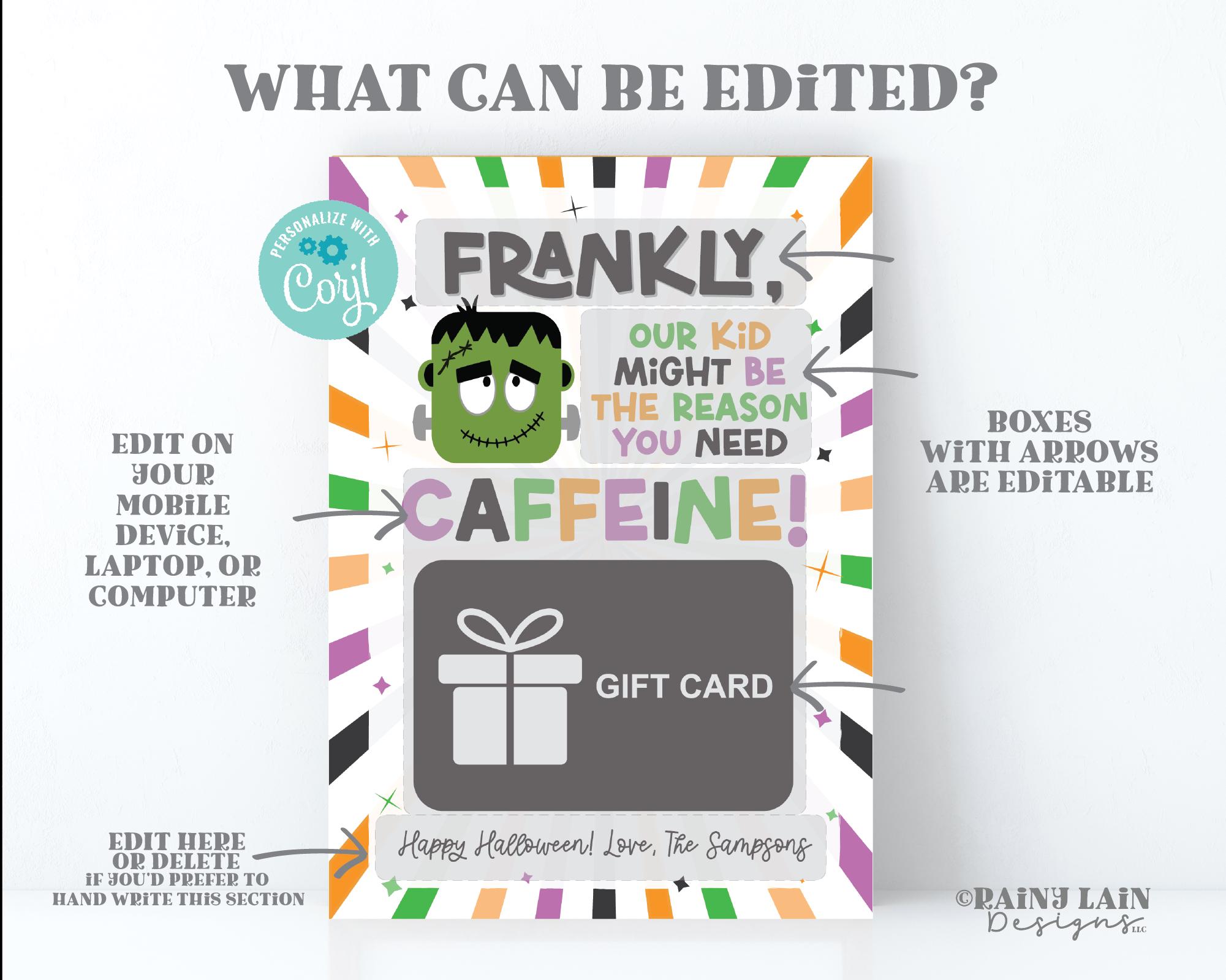 Frankly Our Kid Might Be the Reason You Need Caffeine, Editable ...