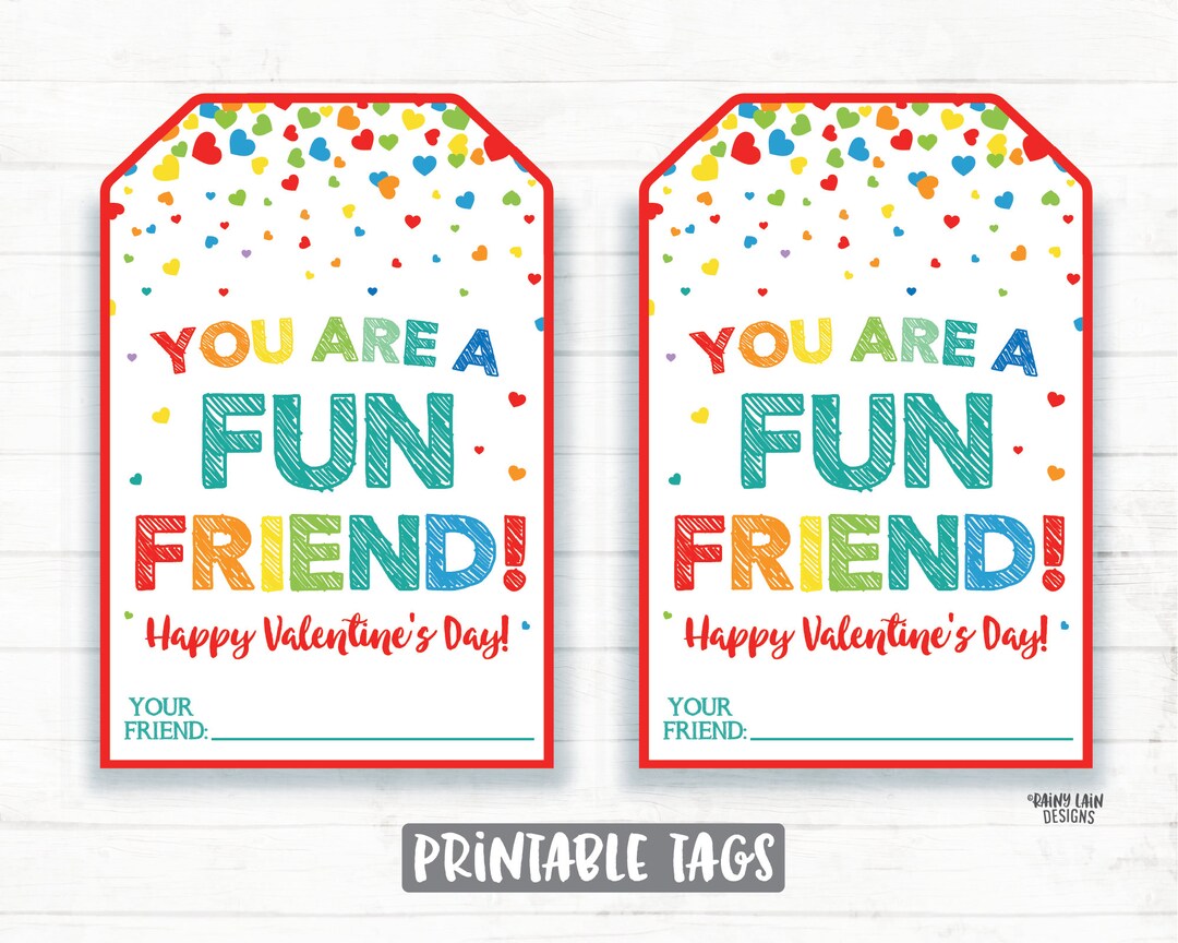 You Are a Fun Friend Valentine, Fun Valentine, Candy Dip Valentine ...