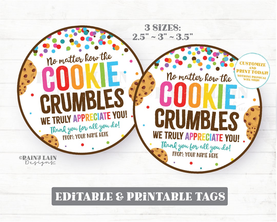 No Matter How the Cookie Crumbles Tag Circle We Appreciate You Gift ...