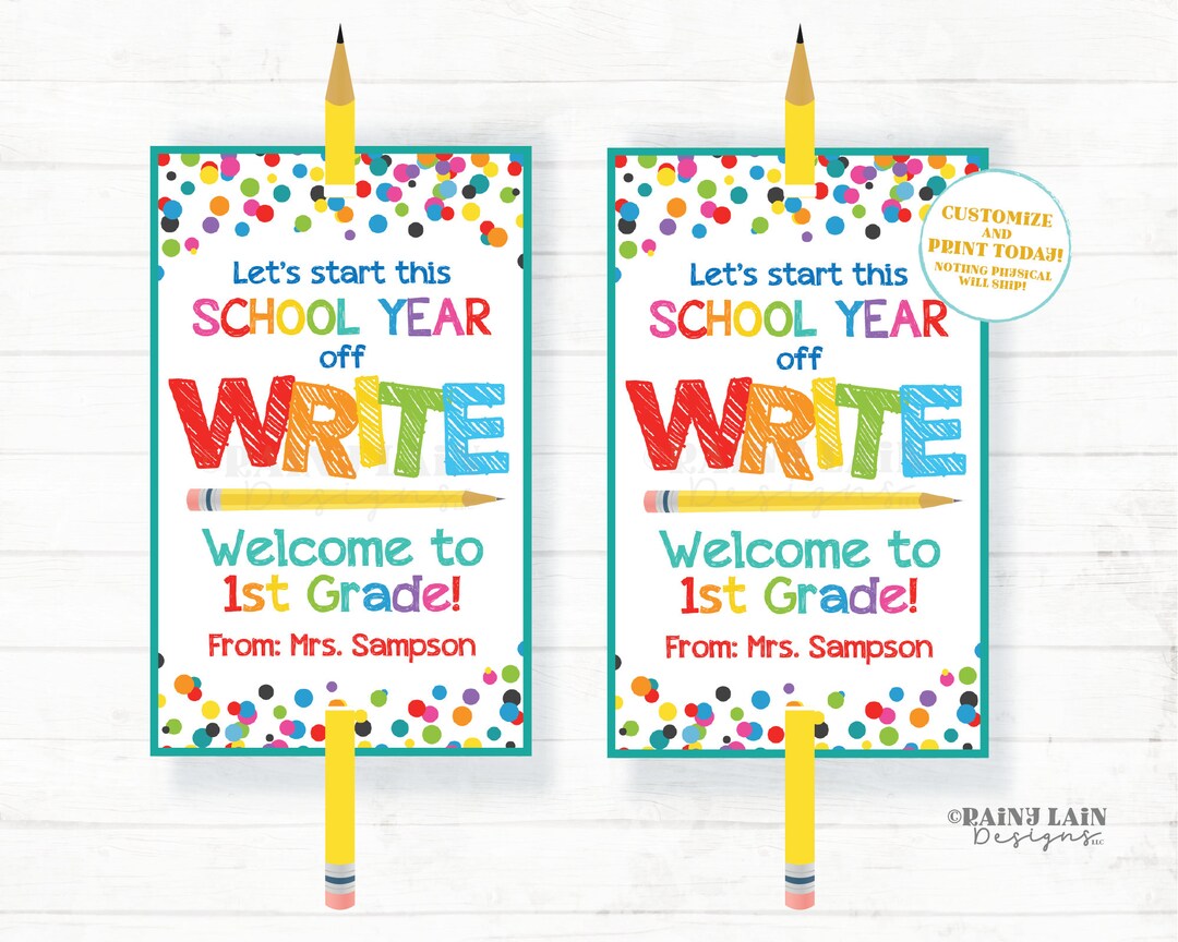 Let's Start This School Year off WRITE Tag Welcome to 1st Any Grade ...